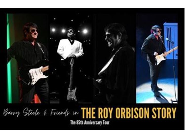 Barry Steele & Friends: The Roy Orbison Story